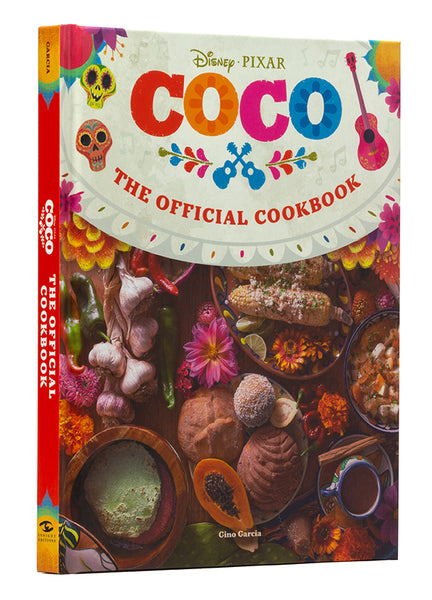 Coco: The Official Cookbook – Insight Editions