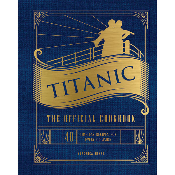Titanic: The Official Cookbook – Insight Editions