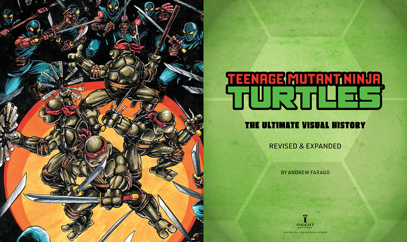 Teenage Mutant Ninja Turtles: The Ultimate Visual History – Insight Editions