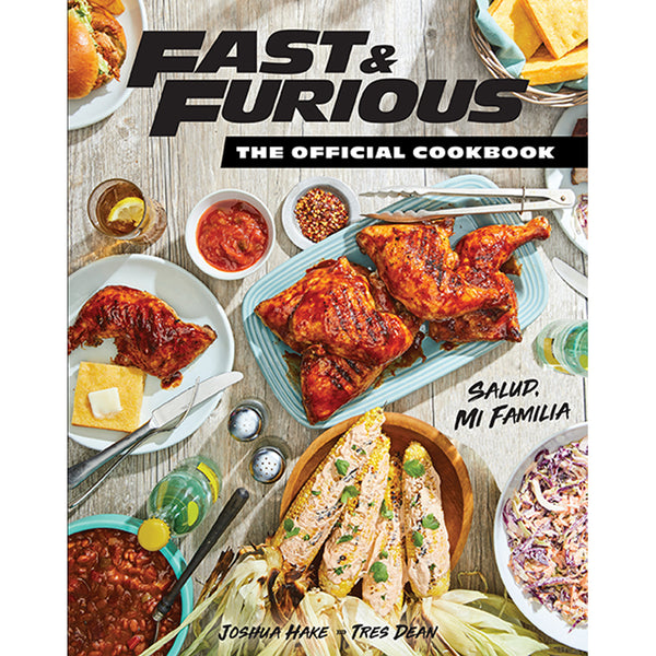 Fast & Furious: The Official Cookbook – Insight Editions