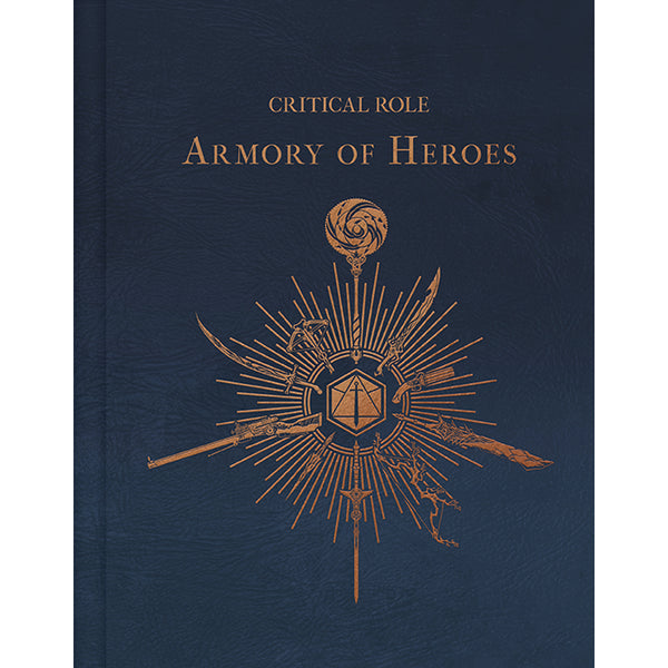 Critical Role: The Armory of Heroes – Insight Editions