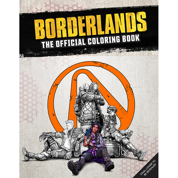 Borderlands: The Official Coloring Book – Insight Editions