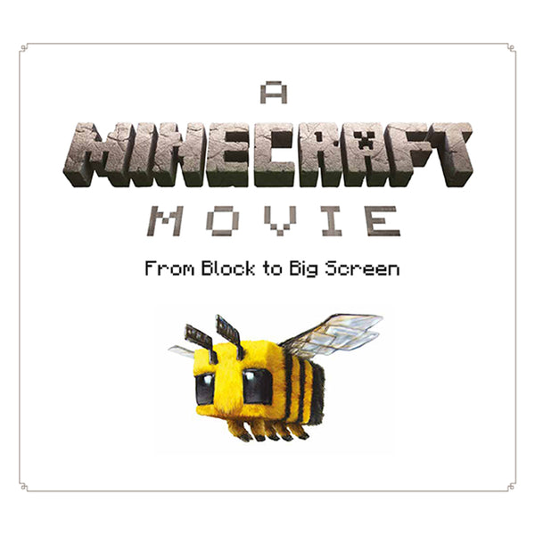 A Minecraft Movie: From Block to Big Screen – Insight Editions