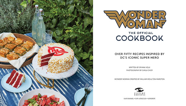 Wonder Woman: The Official Cookbook – Insight Editions