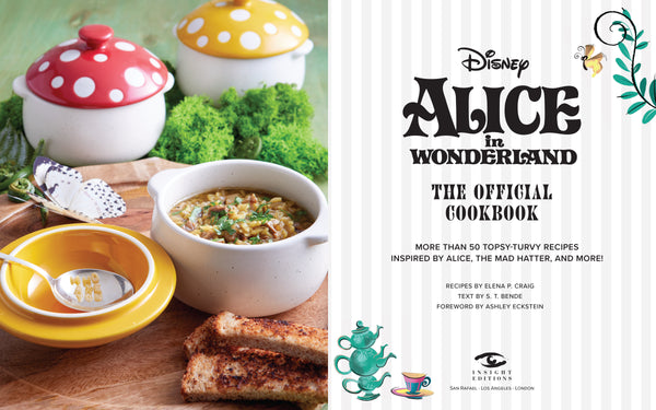 Alice in Wonderland: The Official Cookbook – Insight Editions