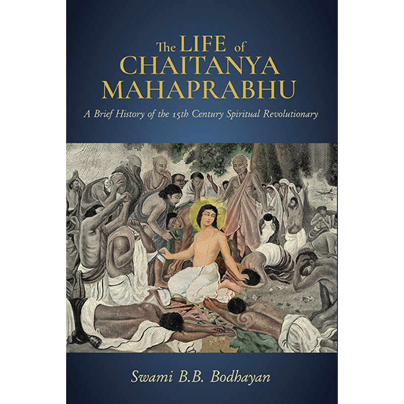 The Life of Chaitanya Mahaprabhu – Insight Editions